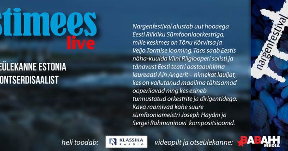 A first in Estonia: Postimees provides live streaming of Nargenfestival ...