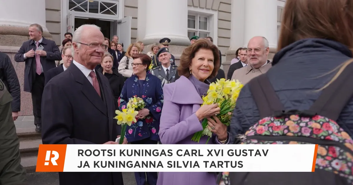 Rootsi kuningas Carl XVI Gustav ja kuninganna Silvia Tartus
