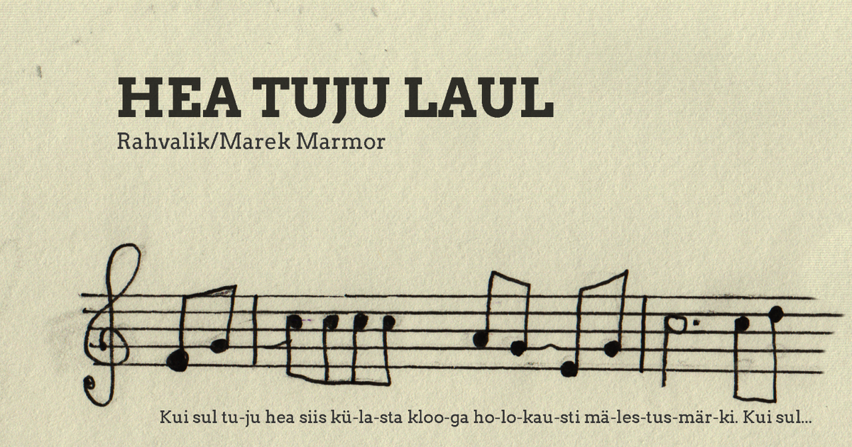 NÄDALA LUULETUS Pöial on jala Alaska: Hea tuju laul